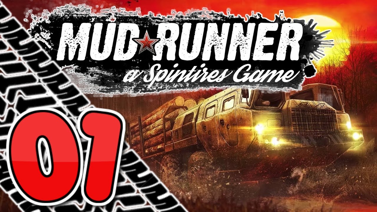 MUDRUNNER LET'S PLAY GAMEPLAY | PART 1 - YouTube