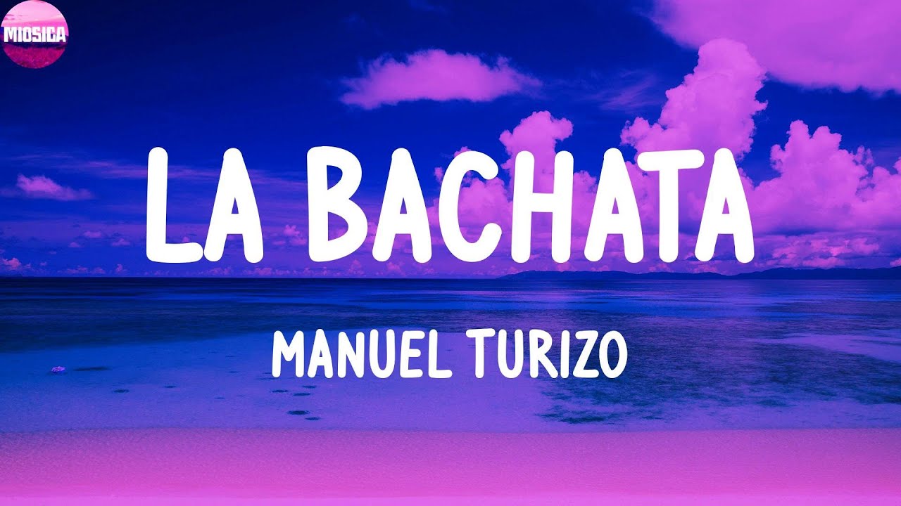 Manuel Turizo - La Bachata (Video Lyric) - YouTube