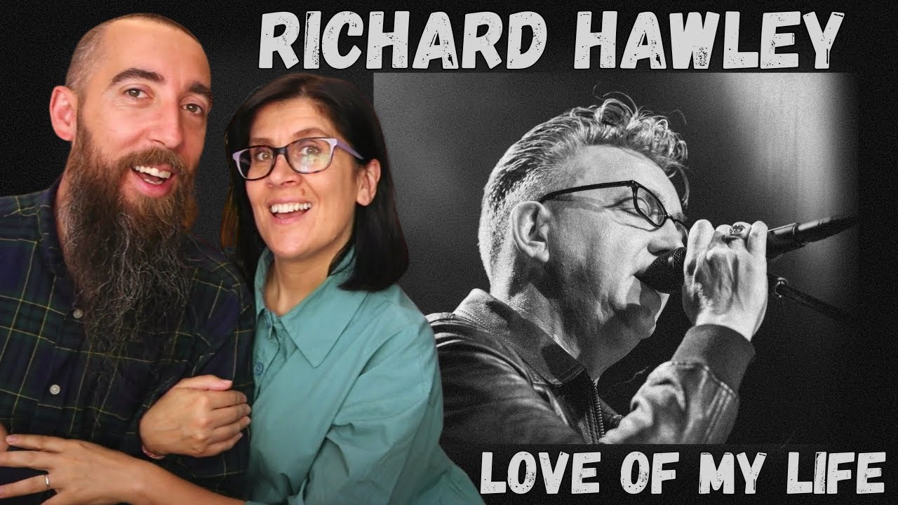 Richard Hawley - Love Of My Life (REACTION) with my wife - YouTube