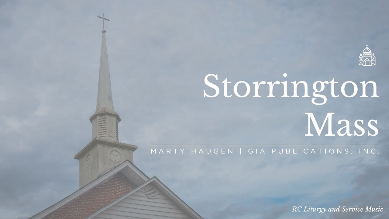 Storrington Mass by Marty Haugen (Full Mass Setting) - YouTube