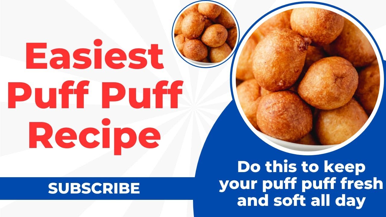 How to Make the Perfect Puff Puff | Easy Recipe for Beginners! - YouTube