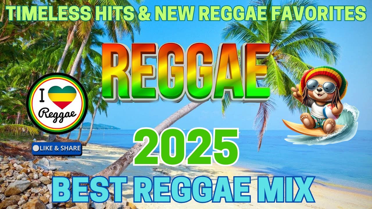 BEST REGGAE MIX 2025 🌞 REGGAE LOVE SONGS 2025 🍓 TIMELESS HITS & NEW ...