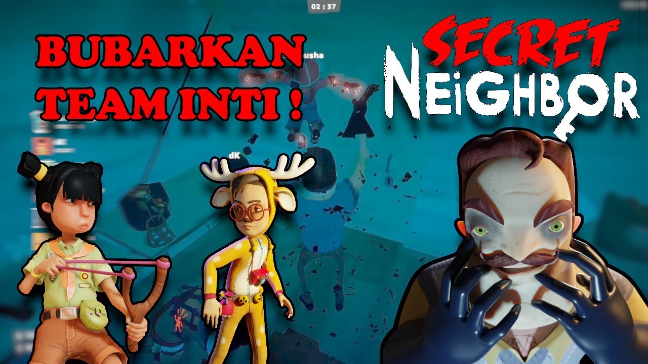 BUBARKAN TEAM INTI !!! | Secret Neighbor Indonesia Ft TheJooomers ...