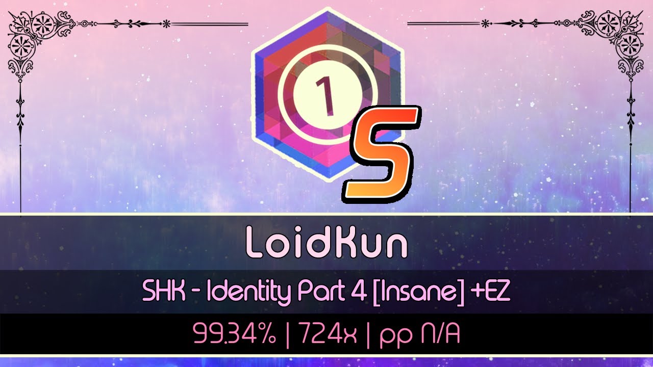 「🔘 osu! (Liveplay)」LoidKun | SHK - Identity Part 4 [Insane] +EZ - YouTube