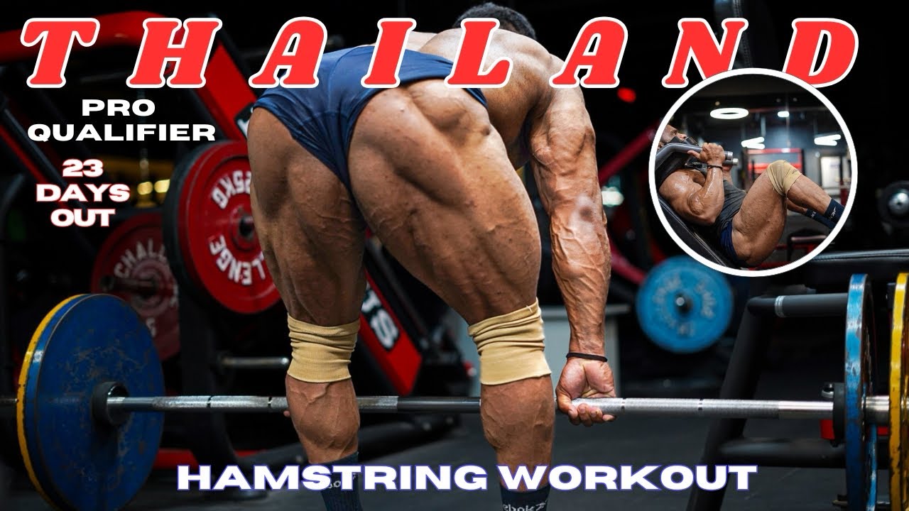 Explosive Hamstring Workout|| 23 Days Out For Thailand Pro Qualifier ...