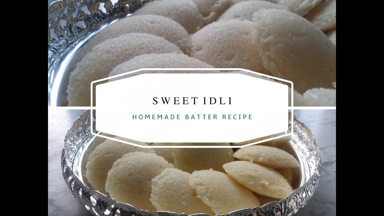 Ramadan Recipes: How to Make Sweet Idli - YouTube