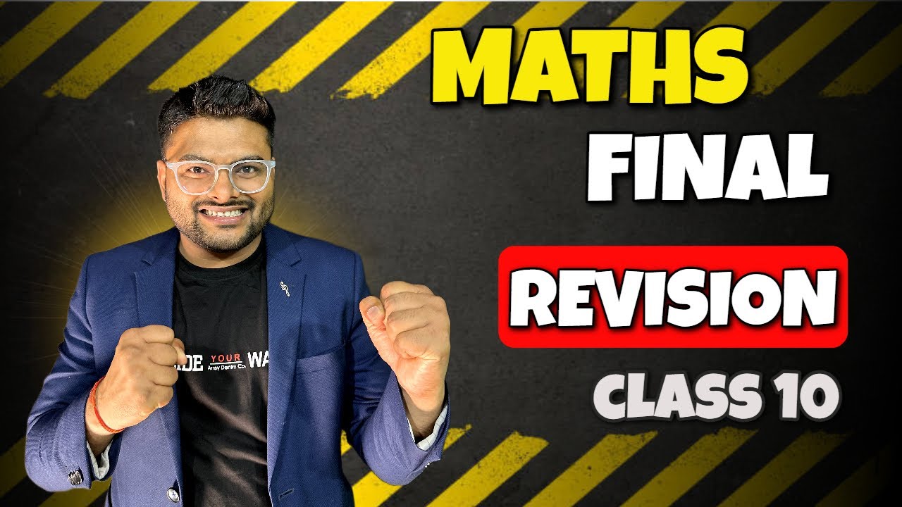 Maths Final Revision Class 10 Maths I Maths Class 10 Final Revision I maths-final-revision-class-10-maths-i-maths-class-10-final-revision-i