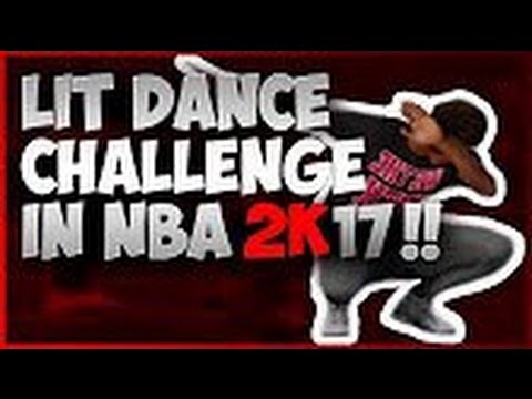 NBA 2K17| #DanceChallenge| BEST 2K DANCE ITS LIT!| @BJDADAWGTV - YouTube