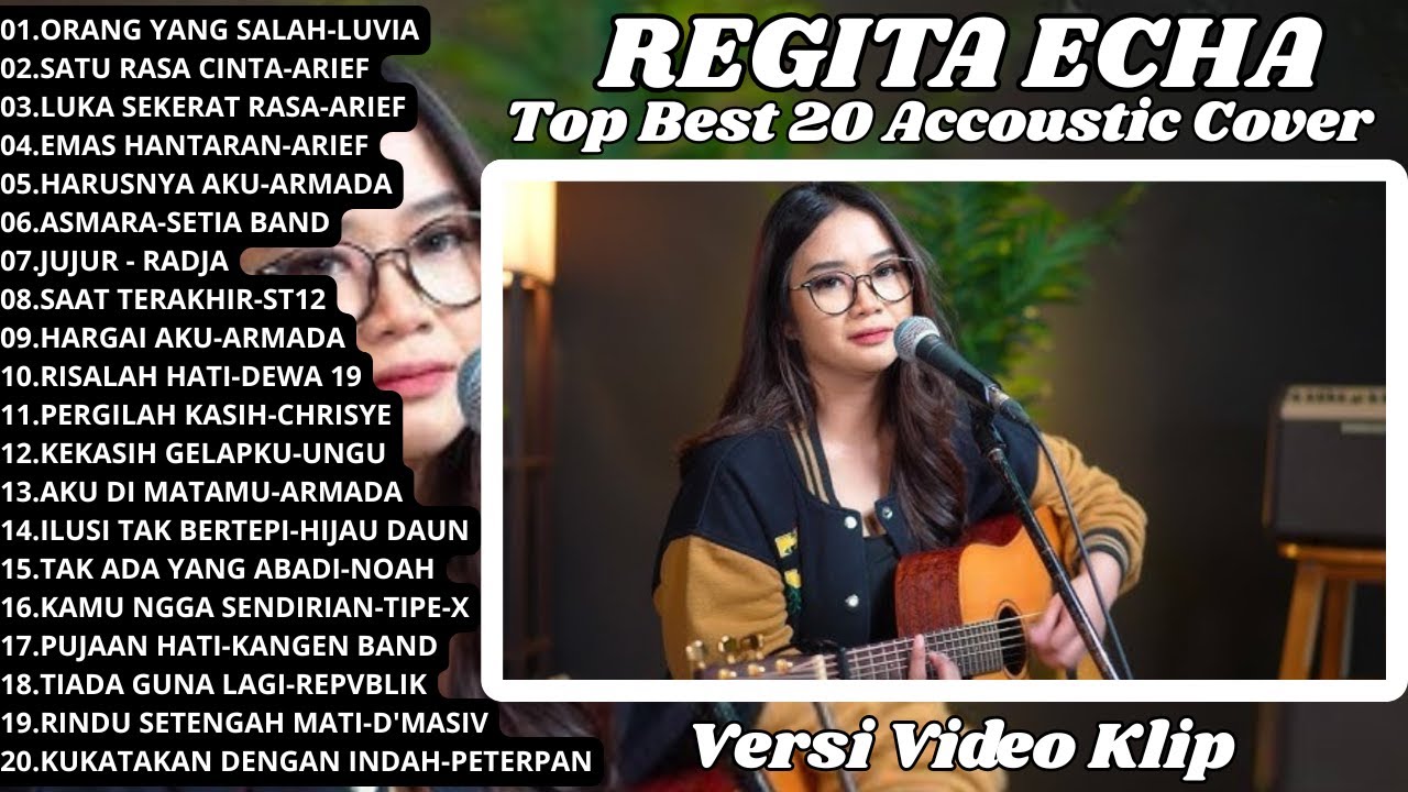 ORANG YANG SALAH - REGITA ECHA COVER FULL ALBUM TERBARU || TOP 20 LAGU COVER REGITA ECHA TERBAIK ...