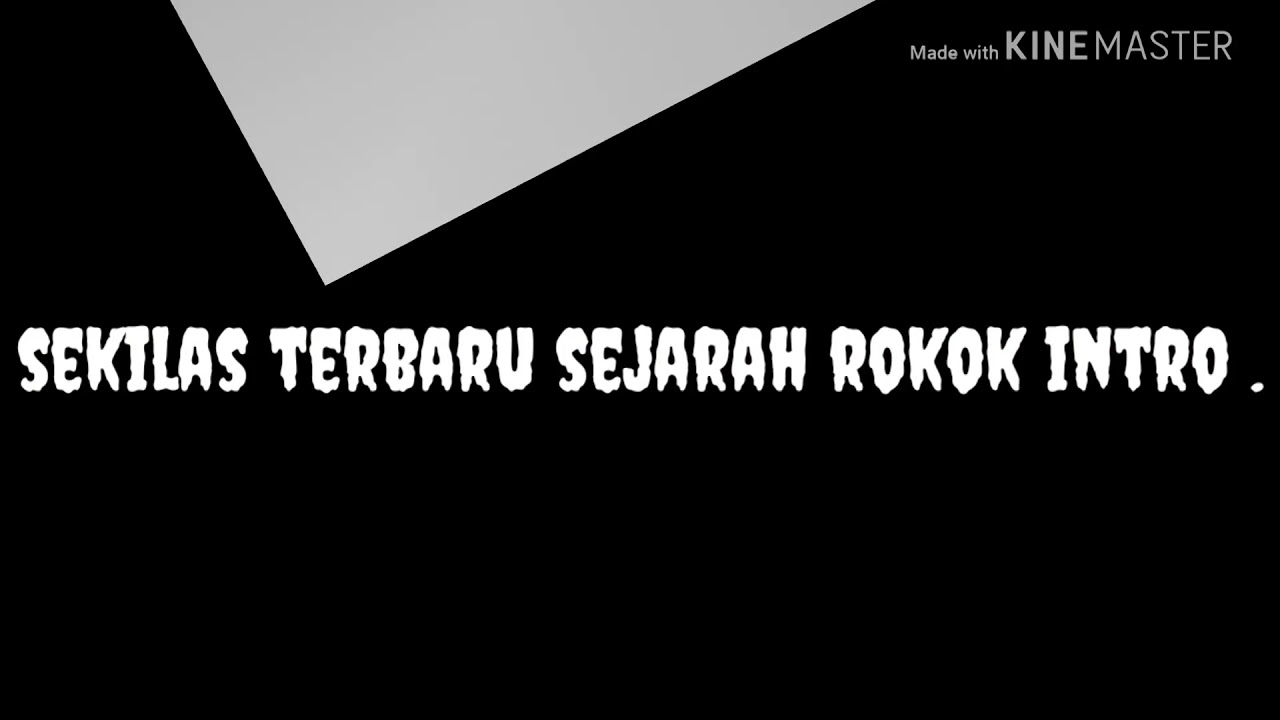 Sejarah sekilas rokok intro terbaru 2018 - YouTube