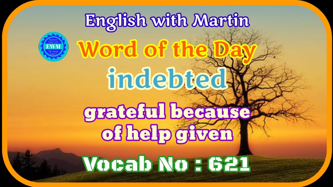 Indebted Meaning Pronunciation A Sentence English Vocabulary Indebted Meaning Pronunciation A Sentence English Vocabulary