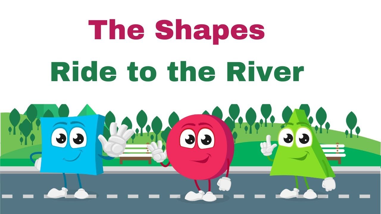 The Shapes Ride to the River: Journey to the River! - YouTube