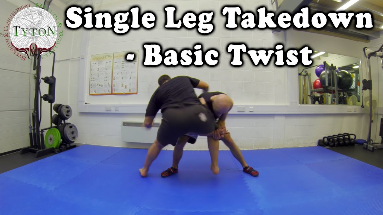 How to Do a Single Leg Takedown (Basic Twist) - Grappling & Ground ...