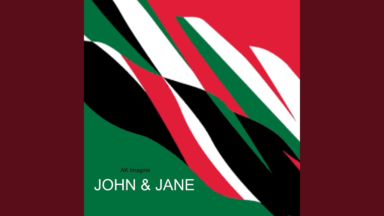 JOHN & JANE - YouTube