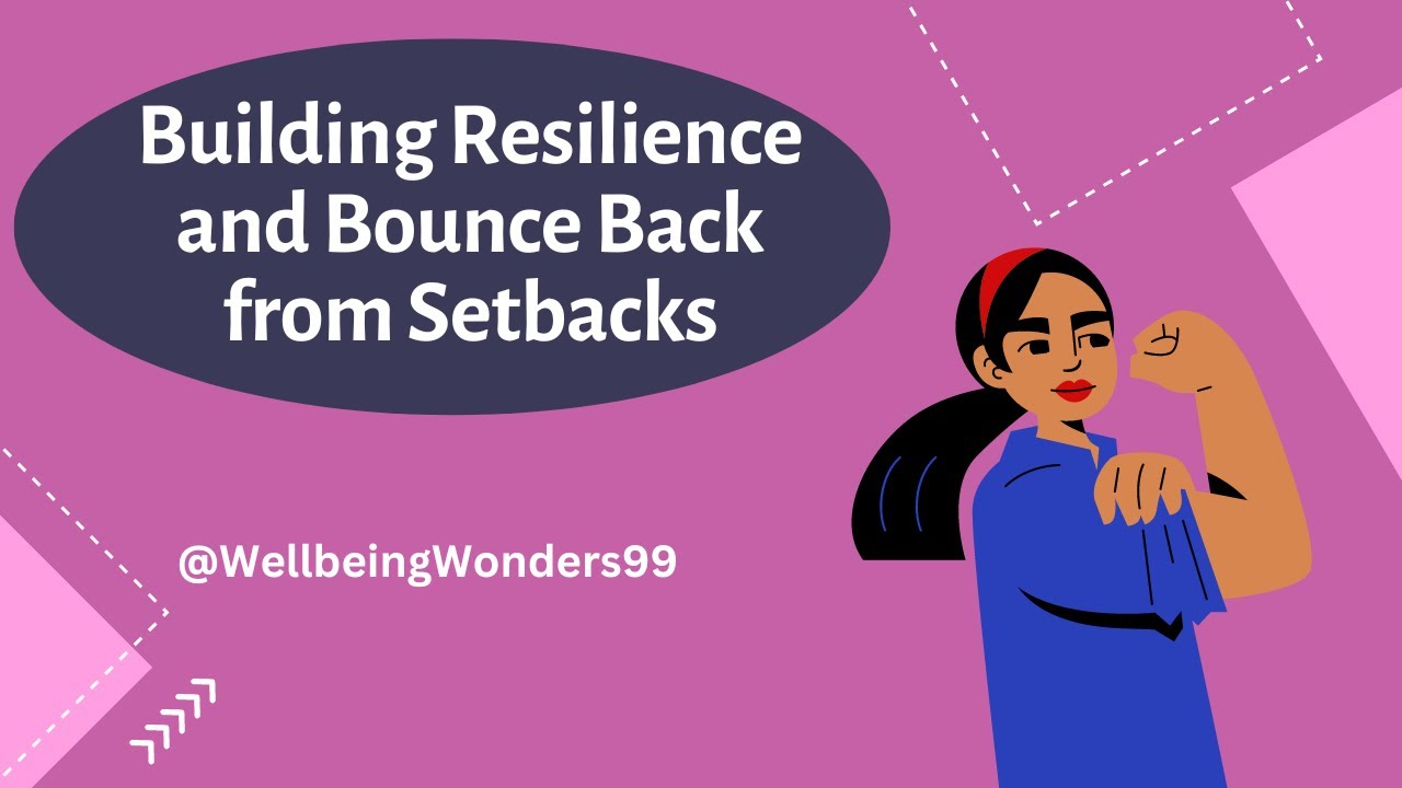 Strengthening Resilience: Tips and Strategies for Bouncing Back from ...