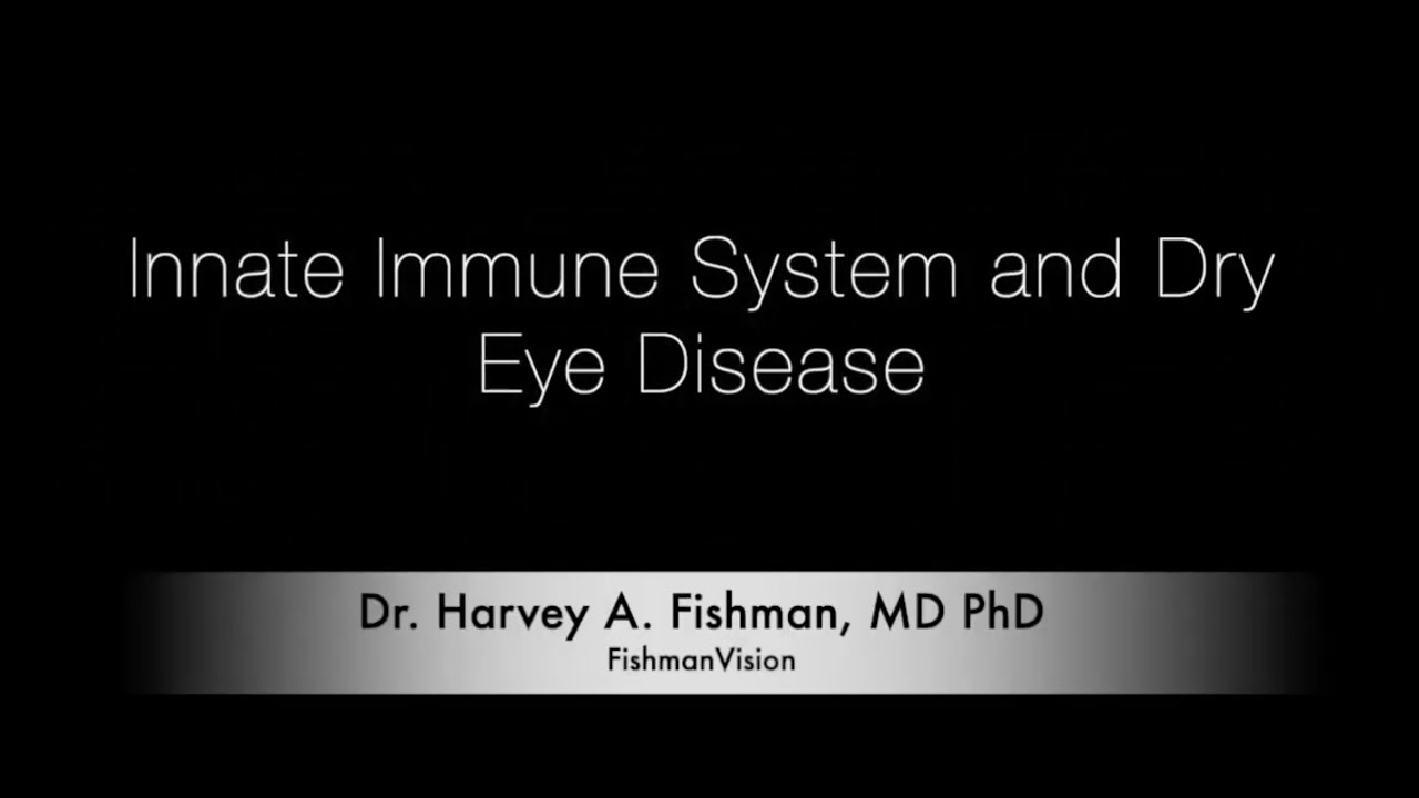 Innate Immune System Drives Dry Eye Disease - YouTube