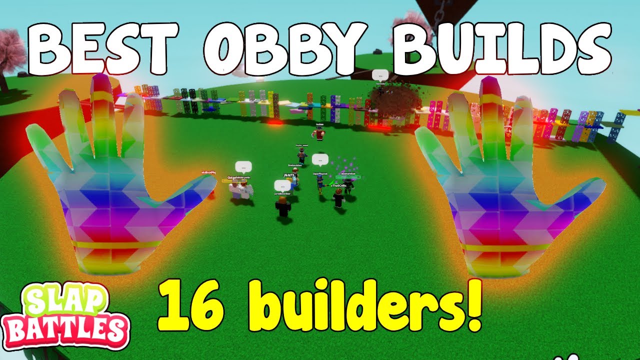 BEST OBBY BUILDS BUILT BY 16 PEOPLE IN SLAP BATTLES - YouTube