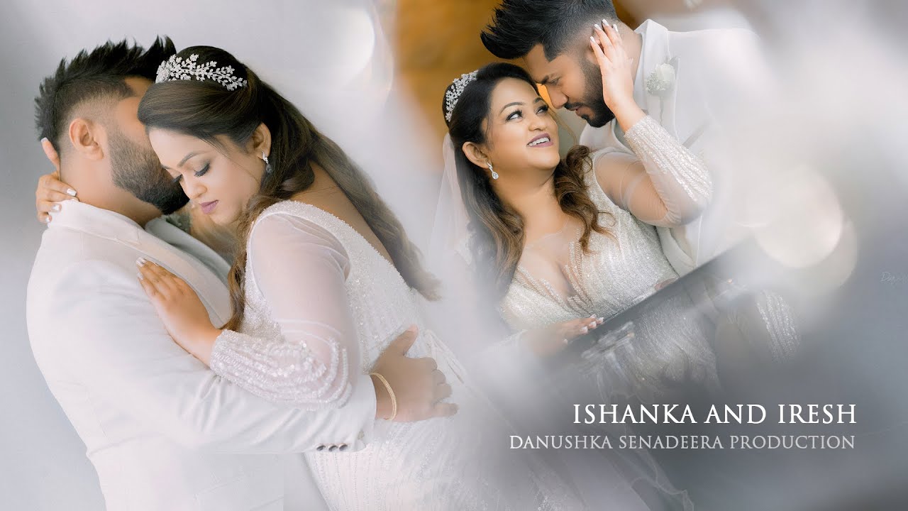 Danushka Senadeera Production (Ishanka & Iresh | Wedding Day ) - YouTube