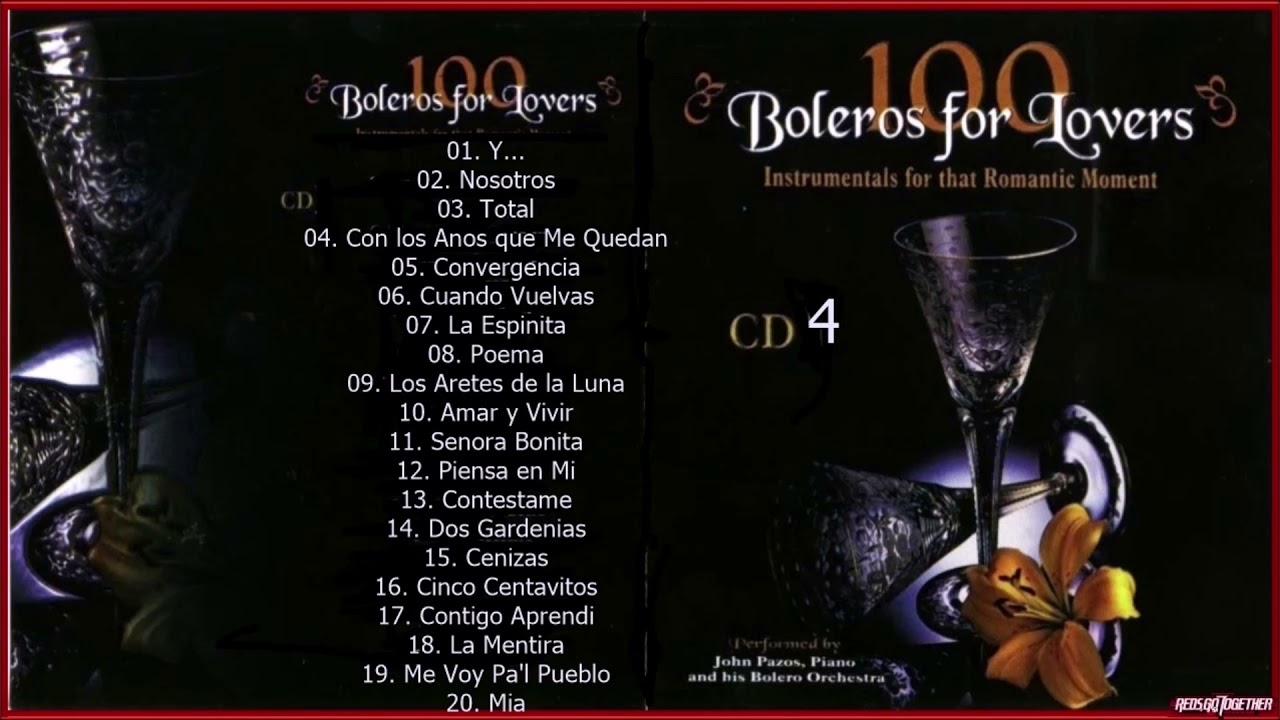 JOHN PAZOS 100 BOLEROS FOR LOVERS CD 4 - YouTube