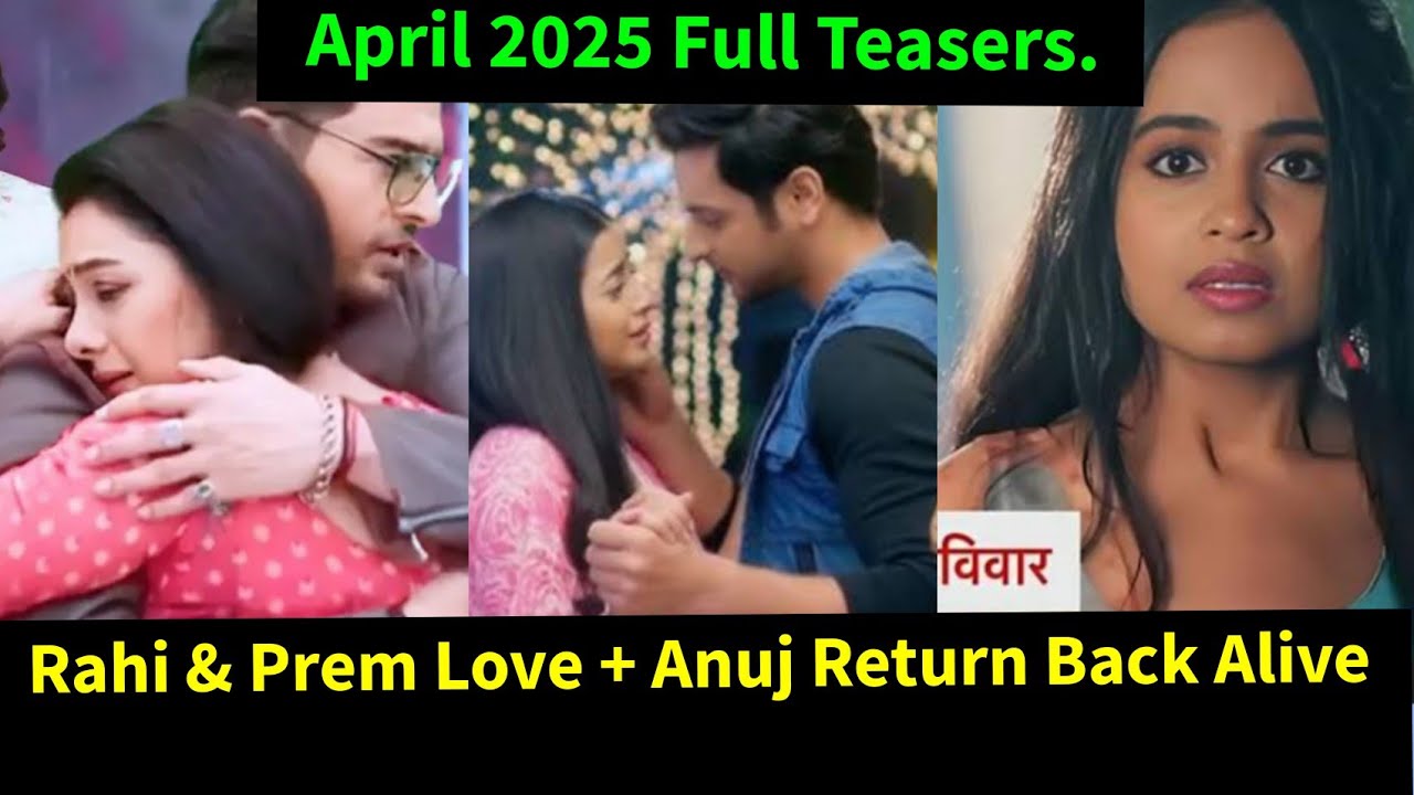 Anupama Starlife April 2025 Full Teasers Update In English - YouTube