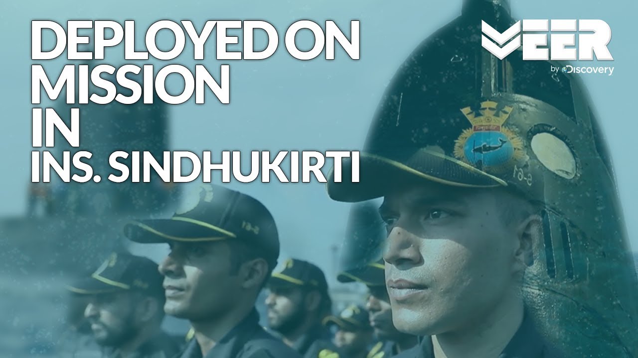 Indian Submariners E3P5 - Harman on mission in INS Sindhukirti ...