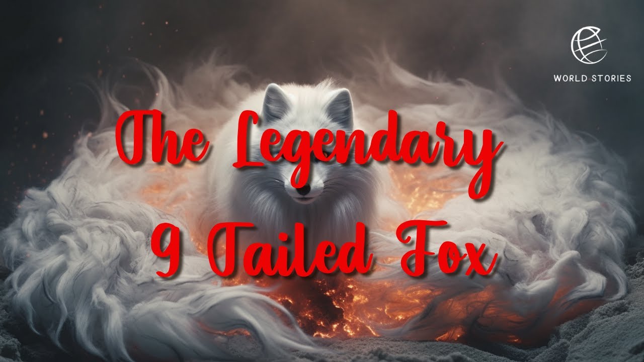 The Legendary 9 Tailed Fox of Japanese Mythology EP 38 | World Stories ...