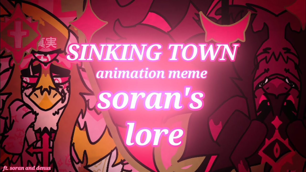 SINKING TOWN ANIMATION MEME|LORE| - YouTube