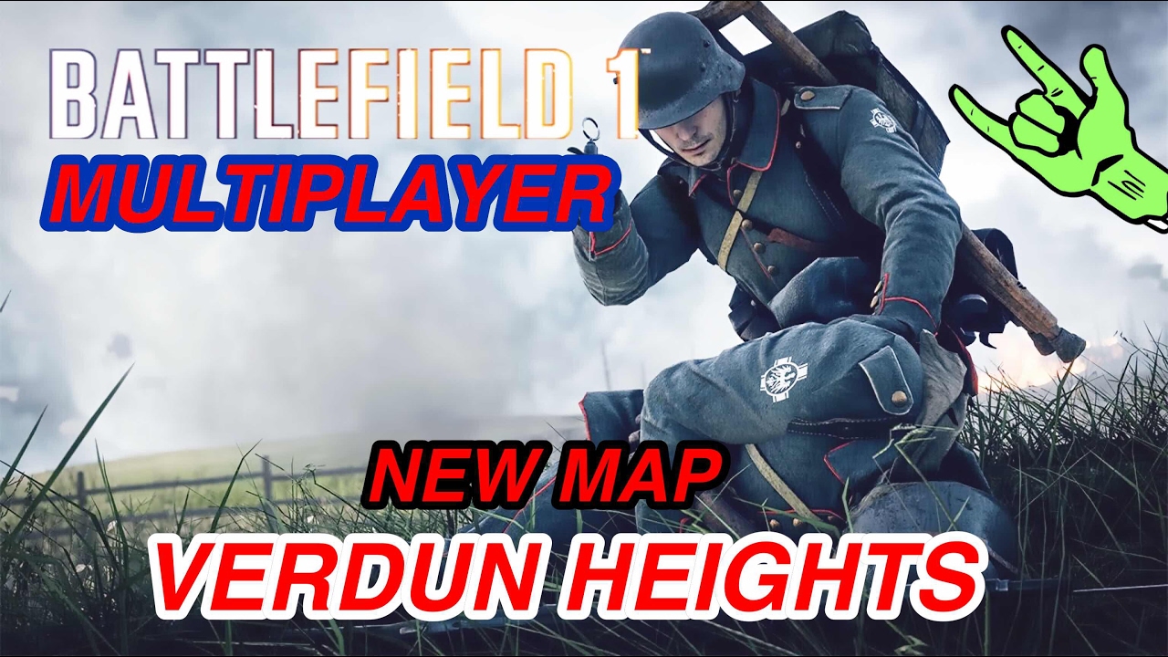 Battlefield 1 MULTIPLAYER gameplay | Verdun Heights NEW MAP! - YouTube