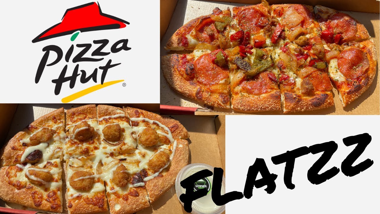 Pizza Hut Chicken Bacon Ranch Crafted Flatzz & Ultimate Crafted Flatzz ...