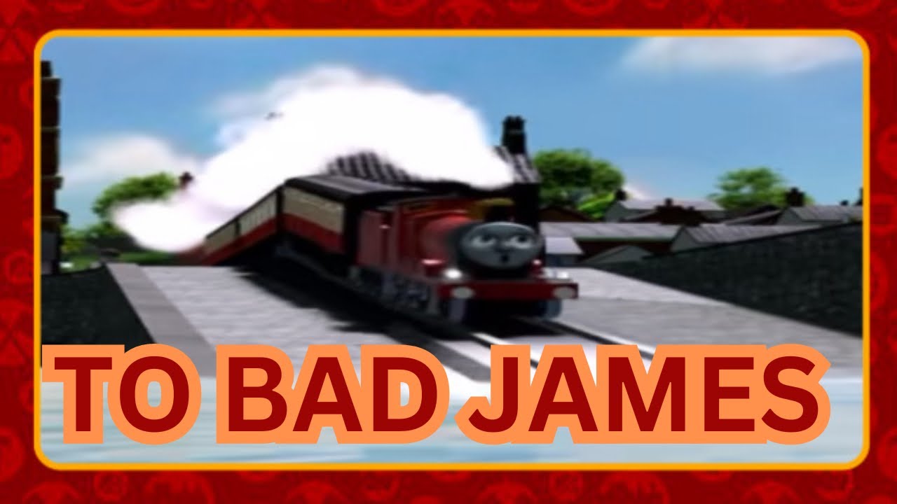 BAD TO JAMES - YouTube