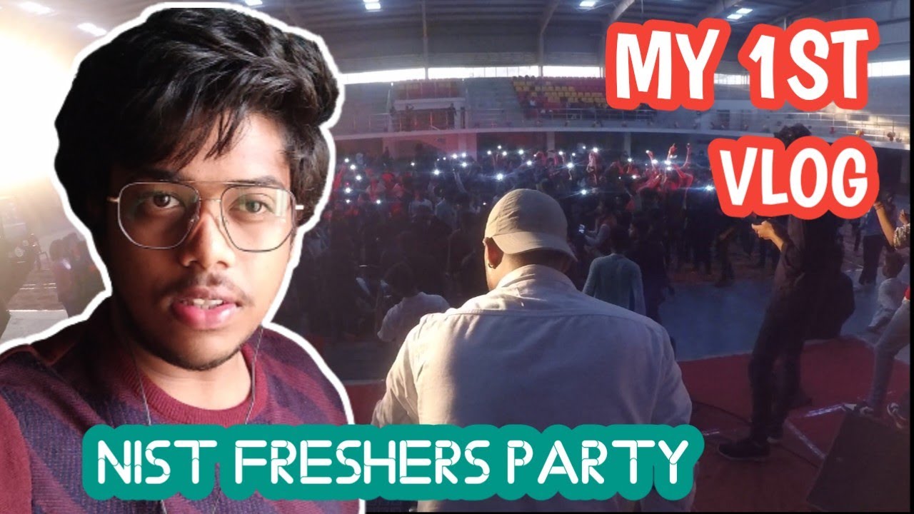 1ST TIME FRESHERS PARTY FOR B.TECH STUDENT IN NIST | 1ST VLOG | ଓଡ଼ିଆ ...
