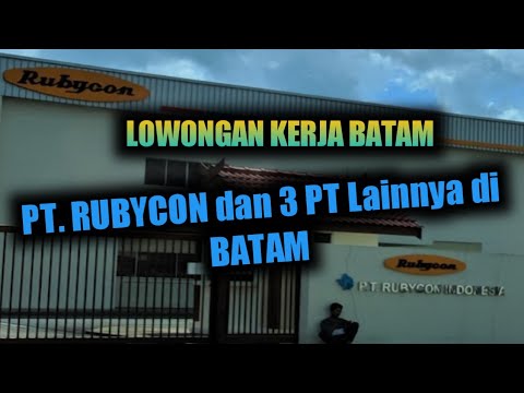 PT. RUBYCON LOKER BATAM LOWONGAN KERJA BATAM IKLAN LOKER KOTA BATAM ...