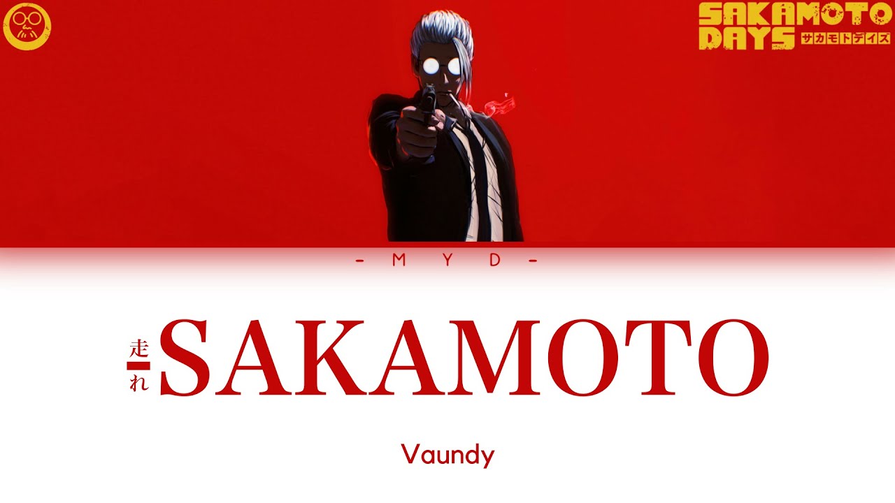 [ENG] Hashire SAKAMOTO - Vaundy || Opening Sakamoto Days || Lirik ...