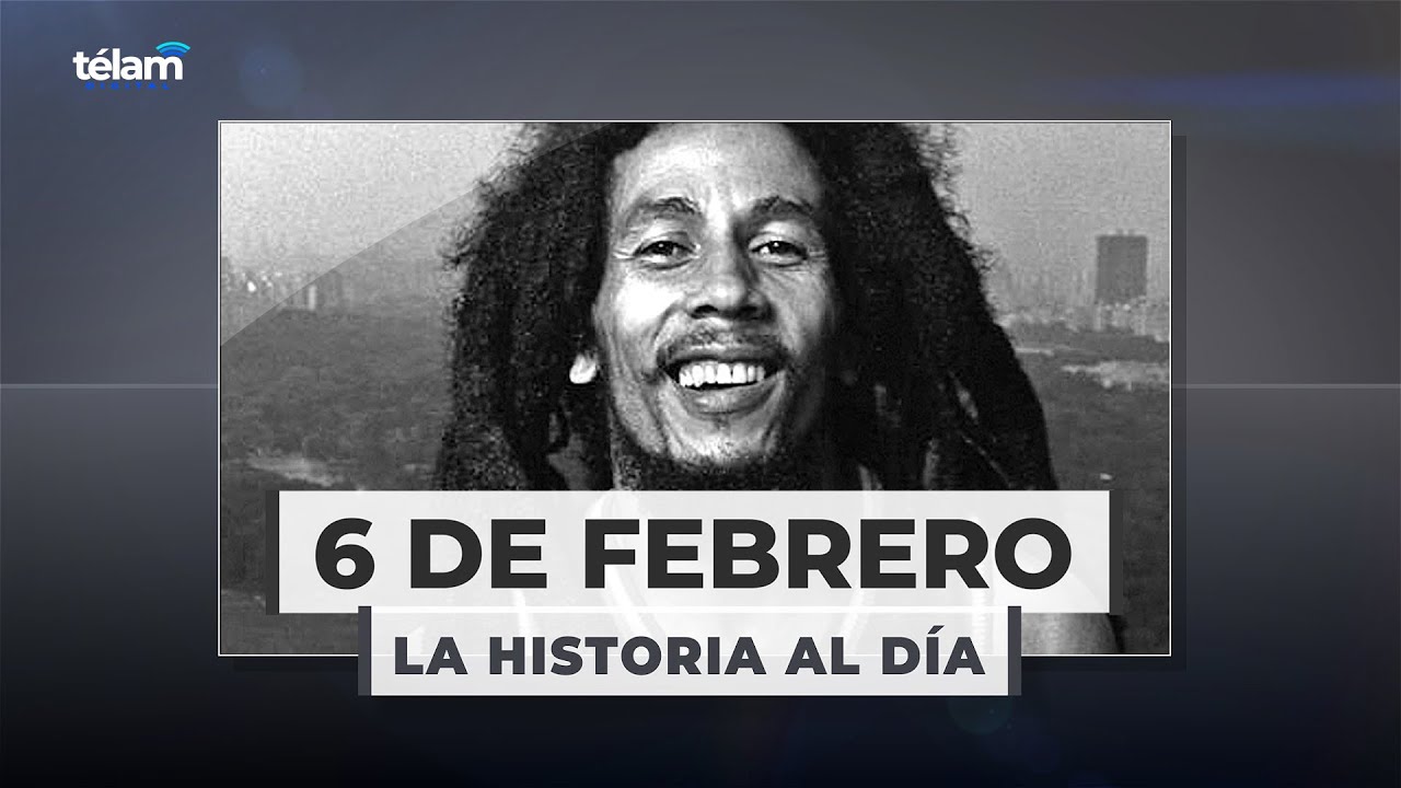 La historia al día: efemérides del 6 de febrero - YouTube