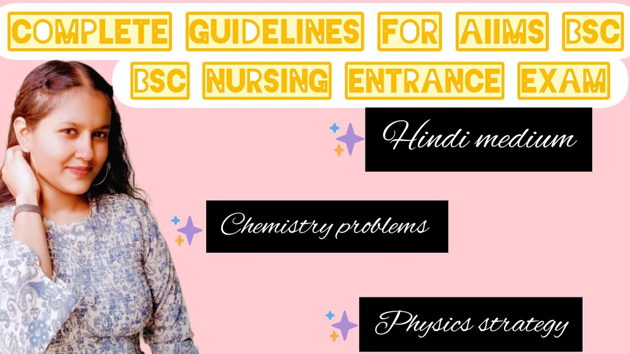 AIIMS Bsc Nursing 2025-Complete Guidelines for Hindi medium students| Physics|Chemistry| Biology ...