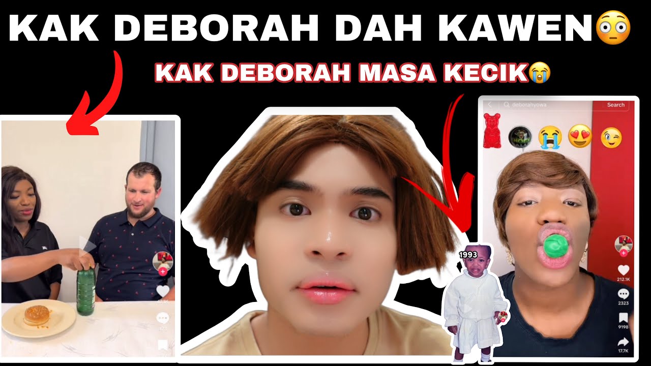 KAK DEBORAH DAH KAWEN 😭‼️| ADA GAMBAR MASA DIA KECIK 😳😭‼️ - YouTube