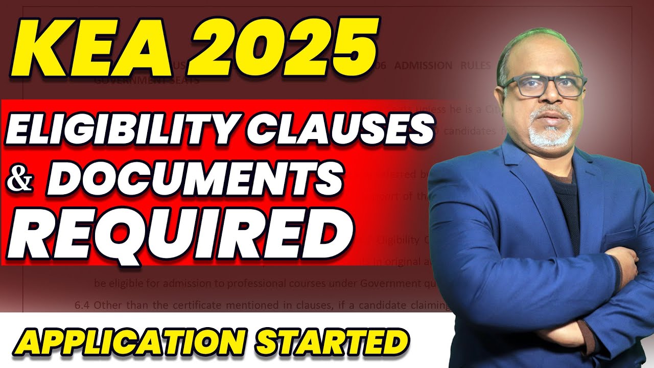 KEA 2025 : Eligibility Clauses & Required Documents Explained - KCET 2025 Registration #kea ...