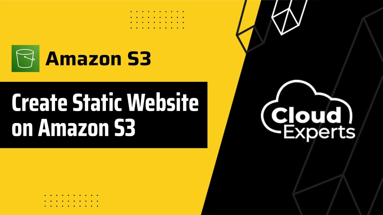 Create Static Website on Amazon S3 | Step-by-Step Guide for Beginners ...