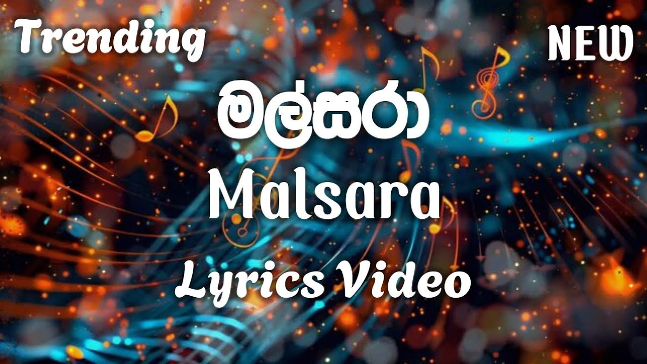 Malsara Lyrics video - YouTube