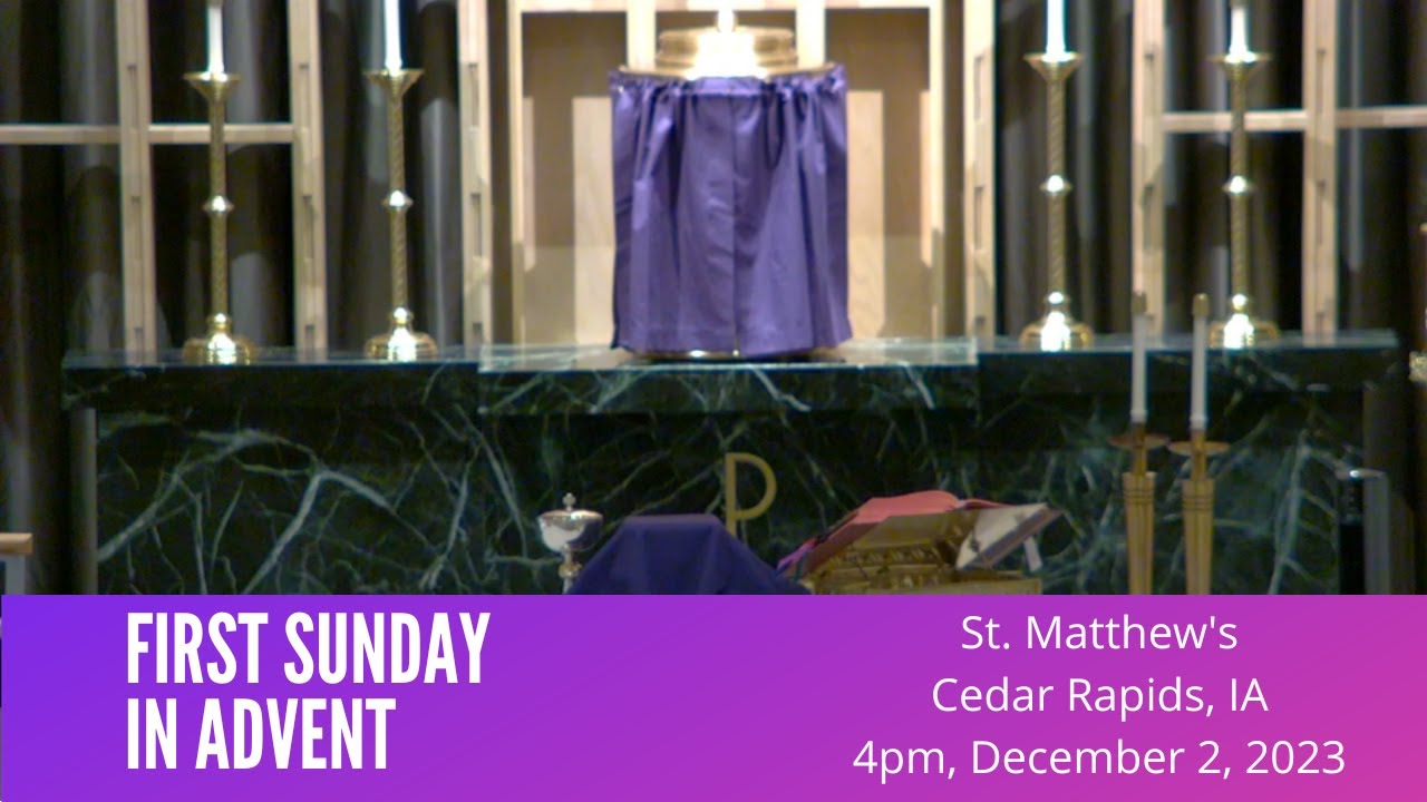 Mass for the first Sunday of Advent December 2, 2023 - YouTube