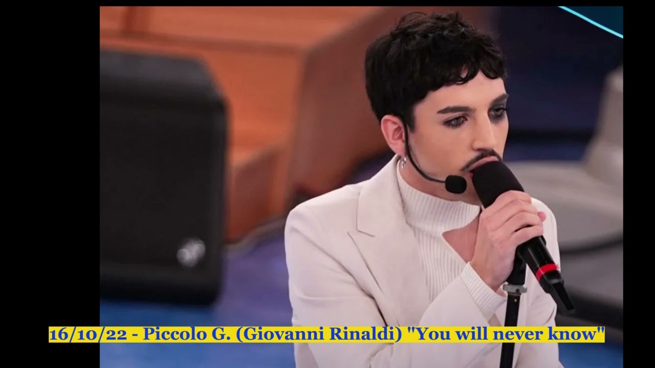 16/10/22 - Piccolo G. (Giovanni Rinaldi) "You will never know" - YouTube