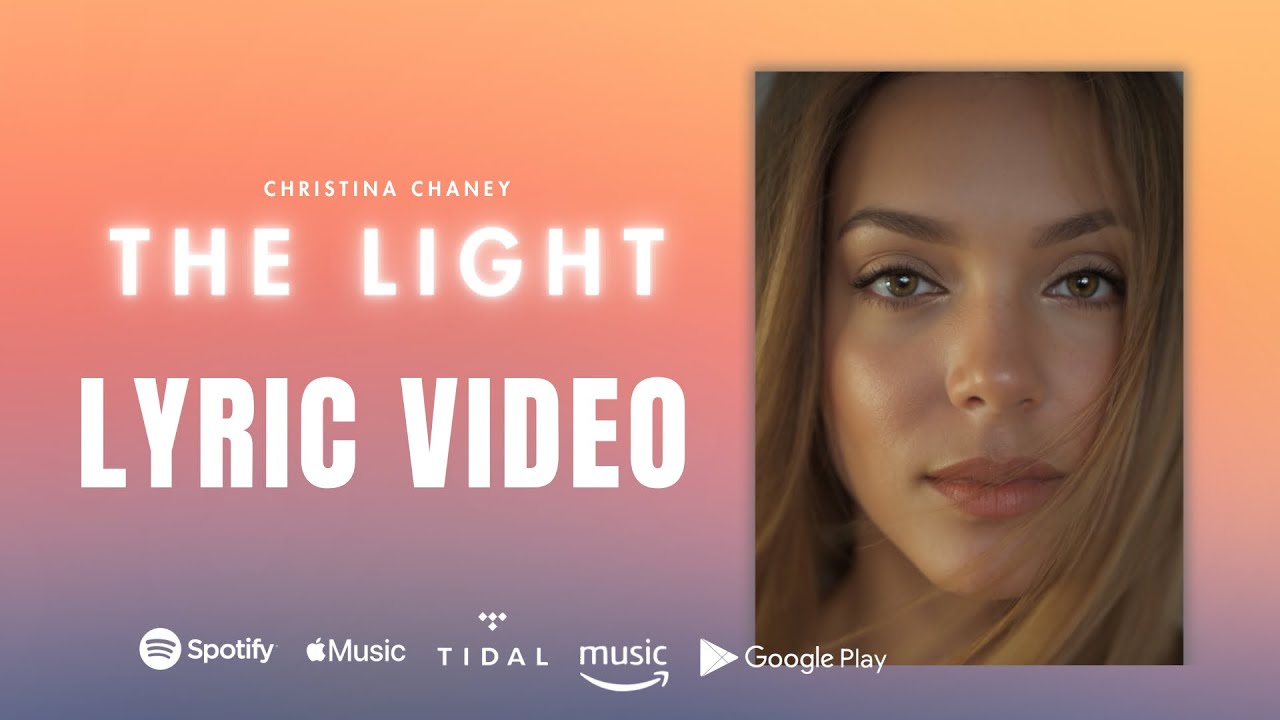 Christina Chaney - “The Light” Lyric Video - YouTube