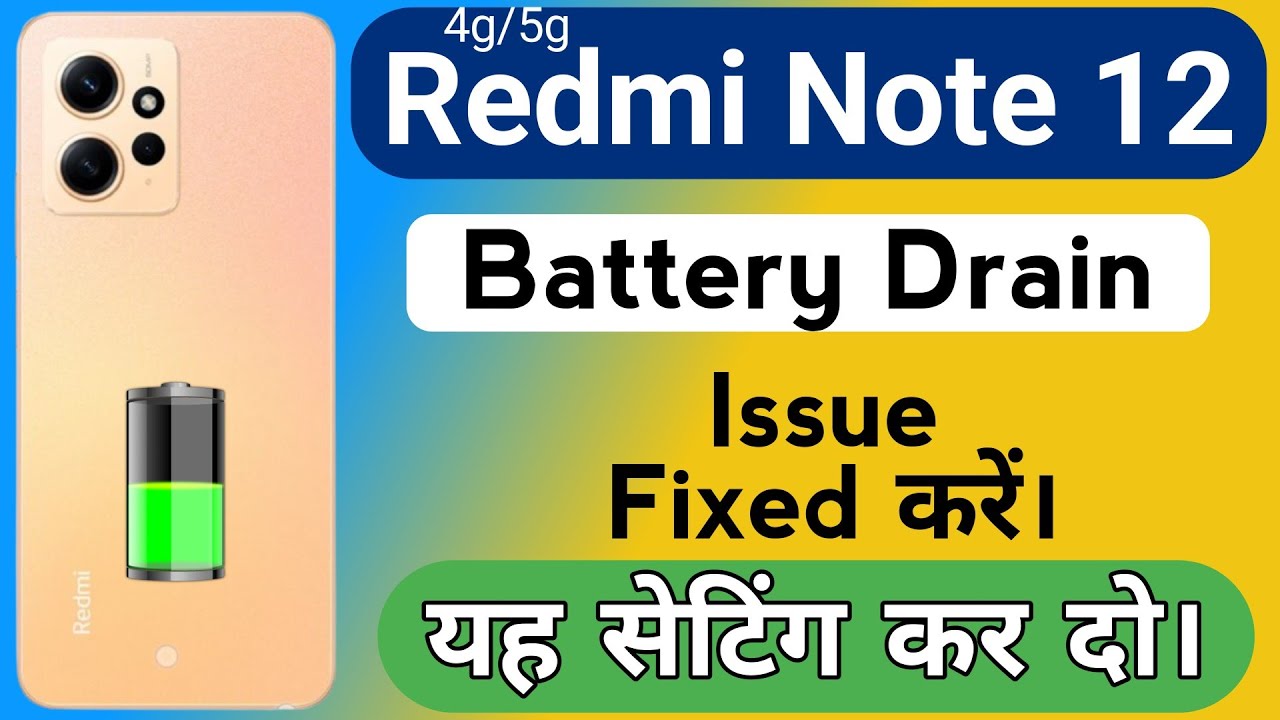 Redmi Note 12 Battery Drain Problem | How to Solve Battery Drain ...