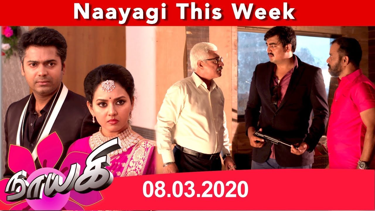 Naayagi Weekly Recap 08/03/2020 - YouTube