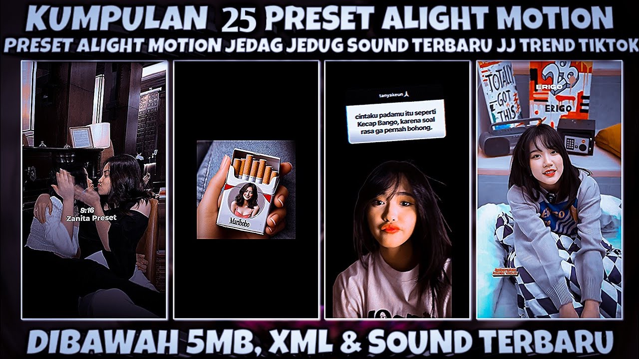 KUMPULAN 25 PRESET ALIGHT MOTION KECE TERBARU 2024 TREND JJ VIRAL TIKTOK DIBAWAH 5MB - YouTube