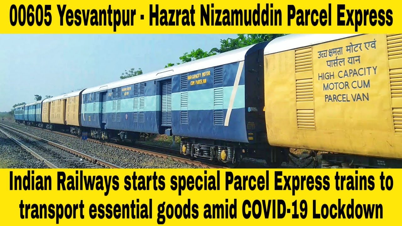 Railway starts Parcel express trains to transport essential goods amid ...