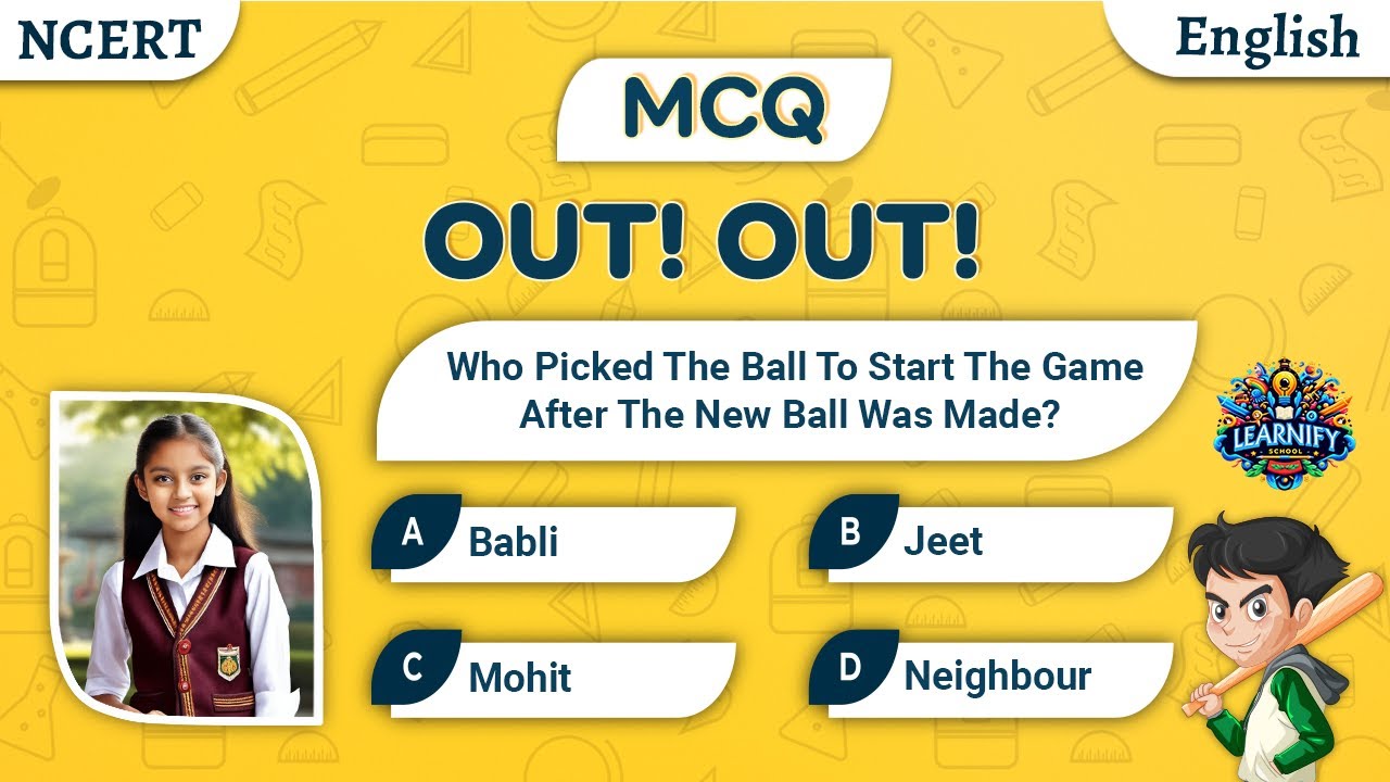 Out! Out! | Class 2 ENGLISH New NCERT Mridang | Chapter 2 | English ...