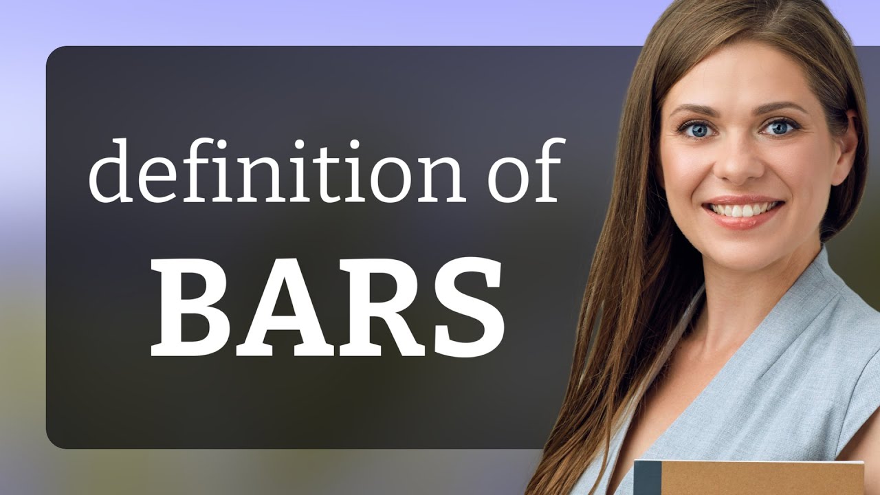 Bars | definition of BARS - YouTube