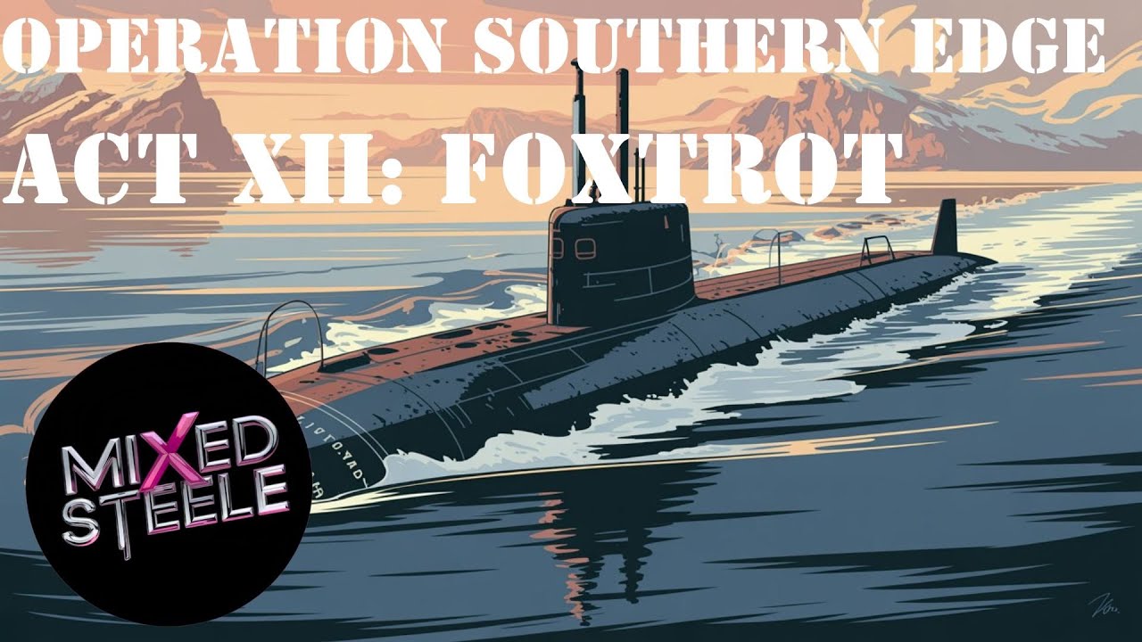1982 Campaign | Operation Southern Edge | Act XII | Foxtrot ...