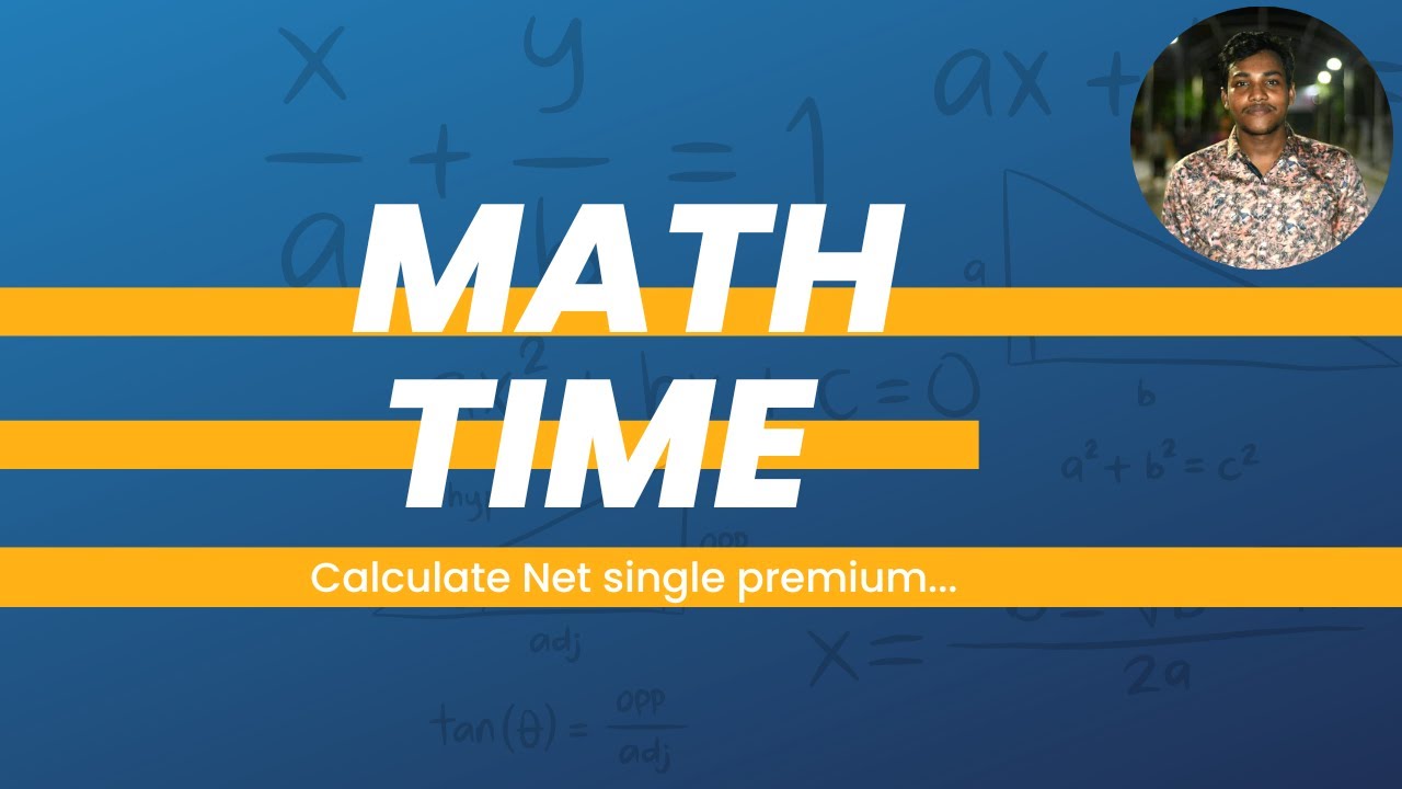 Calculate Net single premium... - YouTube